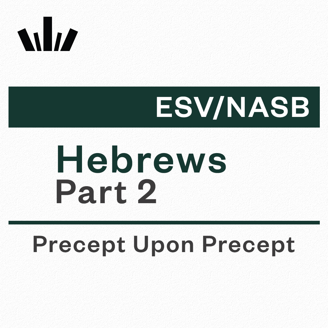 Hebrews Part 2 | Precept Scotland UK